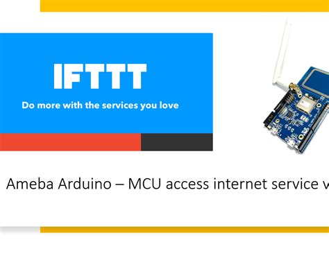 mcu accessing internet service via ifttt ameba arduino 3 steps