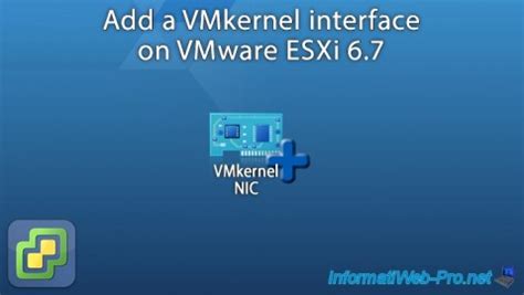 Add A VMkernel Interface VmkX On A VMware ESXi 6 7 Hypervisor