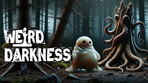 Absurd Entities And More Horrifyingly True Paranormal Stories