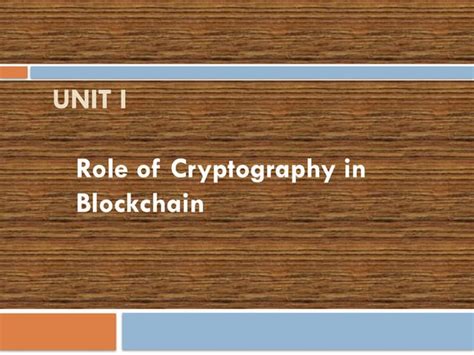 Role Of Cryptography In Blockchain Pptx