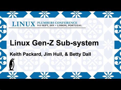 Linux Plumbers Conference Talk Linux Gen Z Sub System From Linux