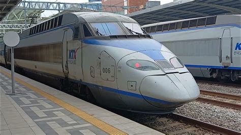 Ktx 한국철도공사 006호기 100000호대 Vvvf Gto 알스톰 상어열차 부산행 구포경유 서울역 한국철도공사 Ktx