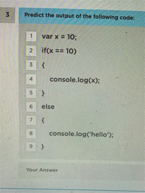 Solved M Predict The Output Of The Following Code 1 Var X