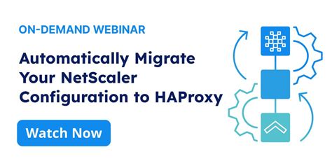 Haproxy Technologies On Linkedin Automatically Migrate Your Netscaler