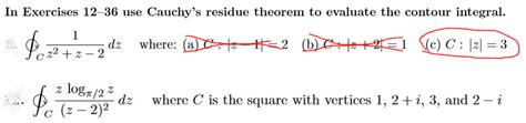Solved In Exercises 12 36 Use Cauchys Residue Theorem To