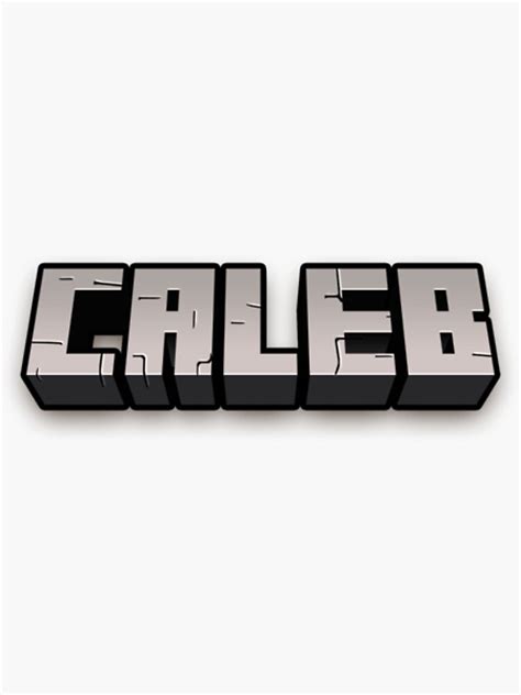 Caleb Minecraft Nametag Caleb Minecraft Name Label Sticker For Sale By Rickschoen Redbubble