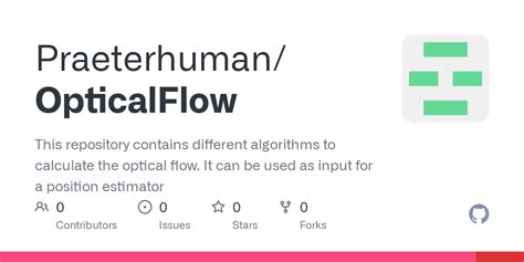 Github Praeterhuman Opticalflow This Repository Contains Different Algorithms To Calculate