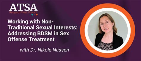 Working With Non Traditional Sexual Interests Addressing Bdsm In Sex Offense Treatment