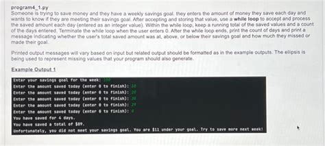 Solved Program4 1 Py Someone Is Trying To Save Money And Chegg
