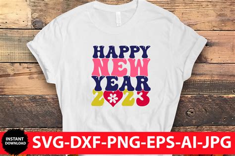 Happy New Year 2023 Svg Graphic By Rjgraphic · Creative Fabrica