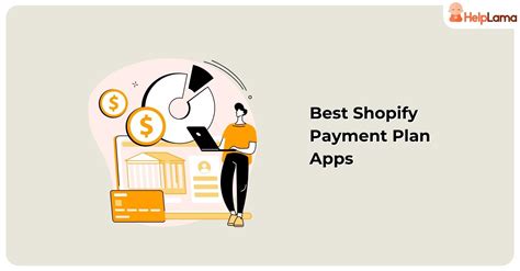 5 Best Payment Plan Apps For Shopify In 2024 Helplama Helpdesk