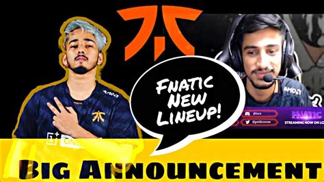 Fnatic Big Announcement🔥 Fnatic New Lineup Scout Leaving Fnatic