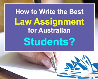 How To Write The Best Law Assignment In Australia For Law Babes
