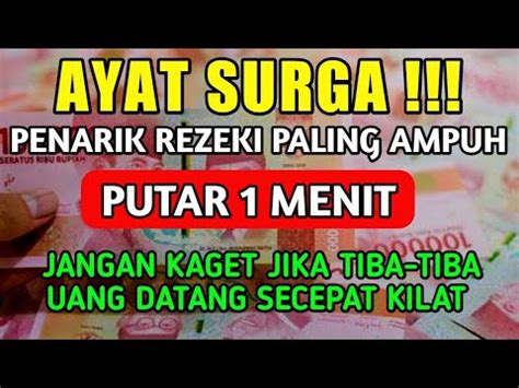 AYAT SURGA Coba Putar 1 Menit Saja Jangan Kaget Jika Tiba Tiba Uang