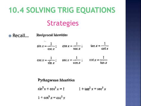 Ppt Section104 Solving Trigonometric Equations Powerpoint Presentation Id4139273