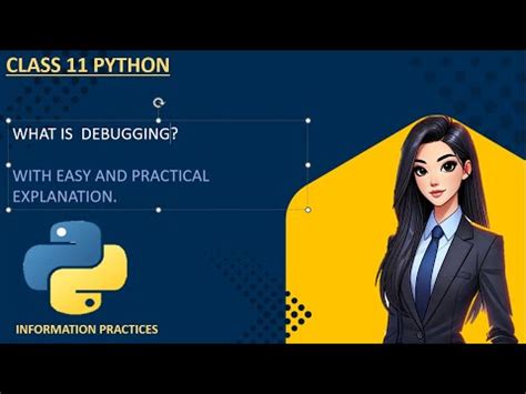 What Is Debugging Class 11python Ip YouTube