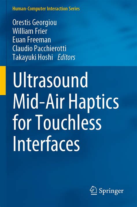 Ultrasound Mid Air Haptics For Touchless Interfaces Humancomputer