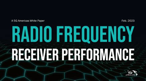 Radio Frequency Receiver Performance 5g Americas