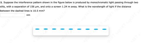 Solved Suppose The Interference Pattern Shown In The Figure Chegg
