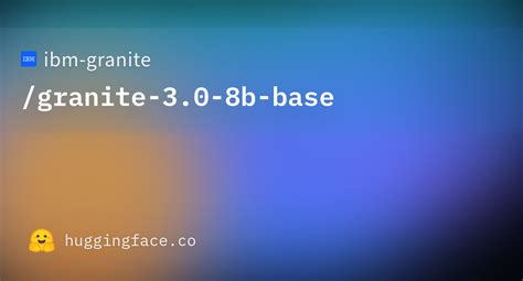 Ibm Granite Granite B Base Hugging Face