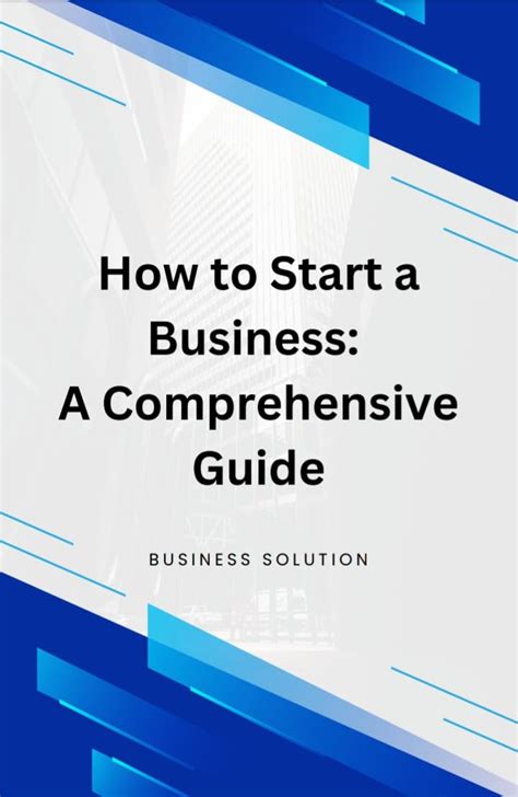 How To Start A Business A Comprehensive Guide Ebook Sayyed Sohel