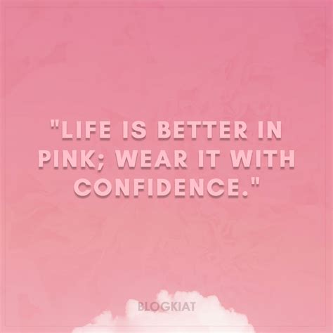 50 Motivational Pink Quotes To Brighten Your Day Blogkiat