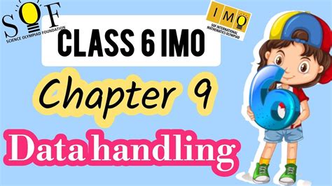 Class 6 Imo Chapter 9 Data Handling Data Handling For Grade 6 2024 25 Maths Olympiad