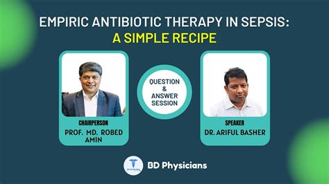 Empiric Antibiotic Therapy In Sepsis A Simple Recipe Question