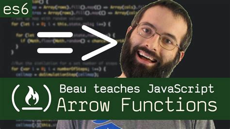 Arrow Functions Beau Teaches Javascript Youtube