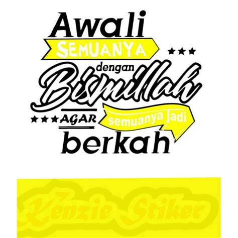 Jual Stiker Truk Kata Kata Awali Semua Dengan Bismillah Shopee Indonesia