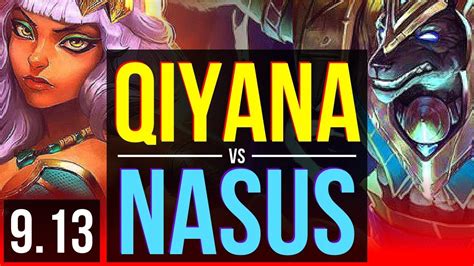 QIYANA Vs NASUS TOP EUW Grandmaster V9 13 YouTube