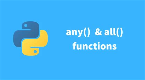 Understanding Any And All Functions In Python