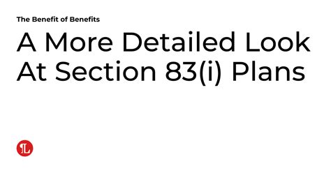 A More Detailed Look At Section 83i Plans The Benefit Of Benefits