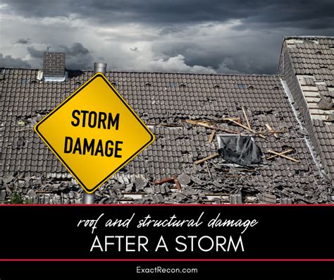 Roof And Structural Damage Handling The Aftermath Of A Storm Exact