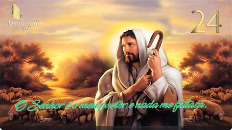 O Senhor é o meu pastor e nada me faltará YouTube