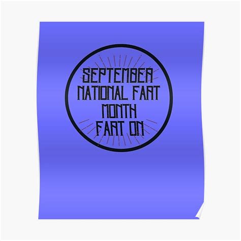 September National Fart Month Fart On Farting Humor Poster For Sale