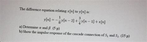 Solved Consider The Cascade Of The Following Two Systems Chegg