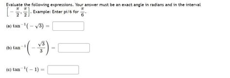 Solved Evaluate The Following Expressions Your Answer Must Chegg