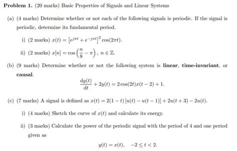 Solved Problem Marks Basic Properties Of Signals And Chegg