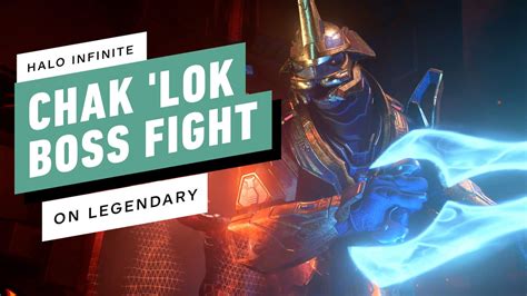Halo Infinite Legendary Difficulty Chak Lok Boss Fight 4k60fps Ign