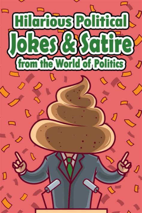 Political Jokes Hilarious Political Jokes And Satire From The World Of