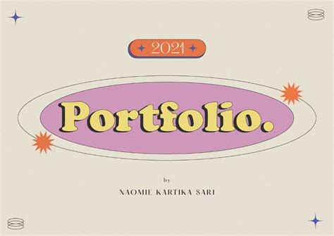 Portfolio 2021 Naomie Kartika Sari On Behance Graphic Design