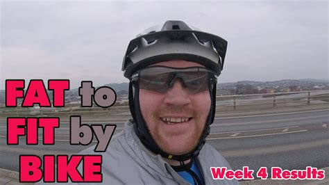 Fat To Fit By Bike Week 4 Weight Loss Cycling Vlog Youtube