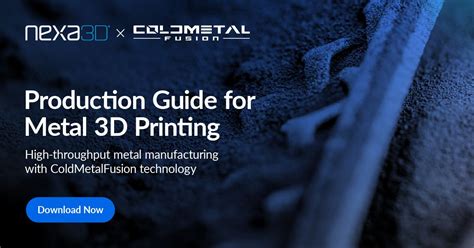 Nexa3d On Linkedin Guide For Metal 3d Printing