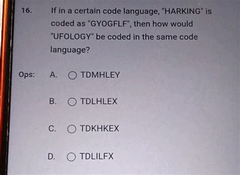 16 If In A Certain Code Language HARKING Is StudyX