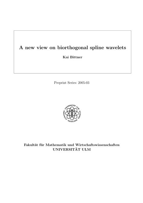 Pdf A New View On Biorthogonal Spline Wavelets