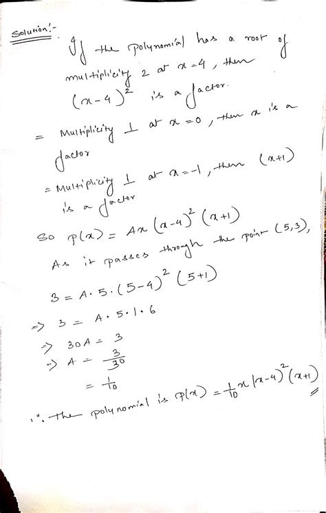 [solved] The Polynomial P X Of Degree 4 Has A Root Of Multiplicity 2 At X Course Hero