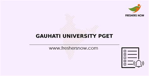 Gauhati University Pget 2022 Application Form Released Exam Date