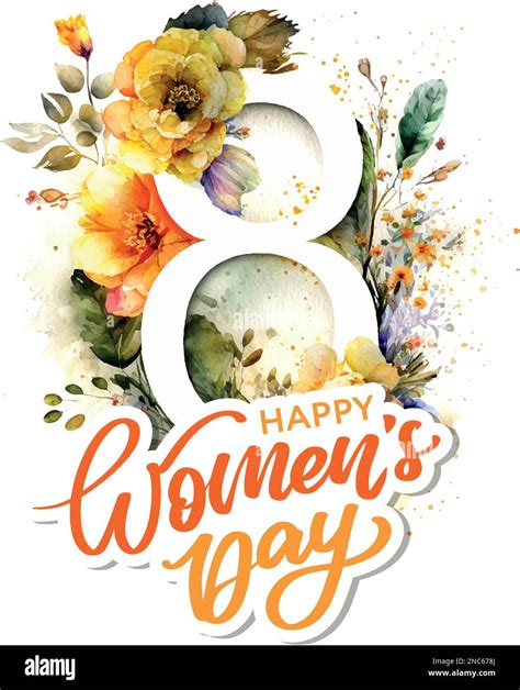 March 8 Happy Womans Day Watercolor Lettering Greeting Card Vector