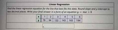 Solved Linear Regression Find The Linear Regression Equation Chegg